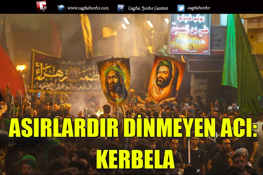 ASIRLARDIR DİNMEYEN ACI: KERBELA | Burdur Haber, Son Dakika Burdur ... ASIRLARDIR DİNMEYEN ACI: KERBELA | Burdur Haber, Son Dakika Burdur ...